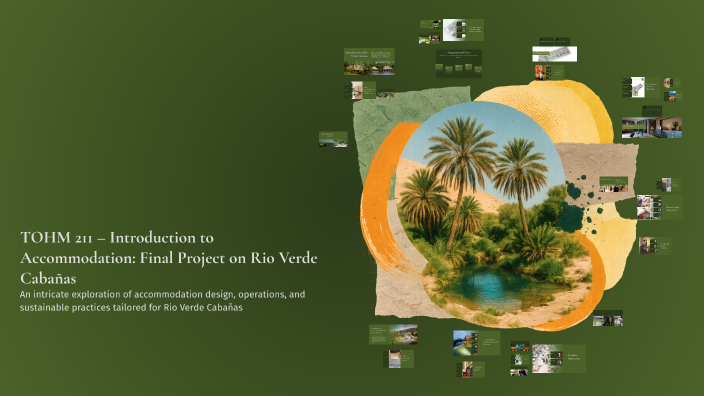 TOHM 211 – Introduction to Accommodation: Final Project on Rio Verde ...