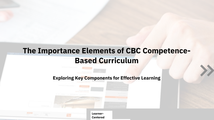 The Importance Elements of CBC Competence-Based Curriculum by rozhgar ...