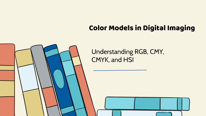 Understanding Color Models – RGB, CMY, CMYK & HSI by Jayanadh Srinivas ...