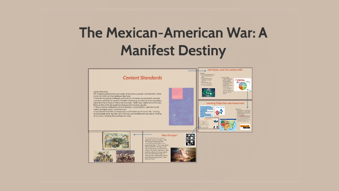The Mexican-American War: A Manifest Destiny by Tanilo Ponce on Prezi