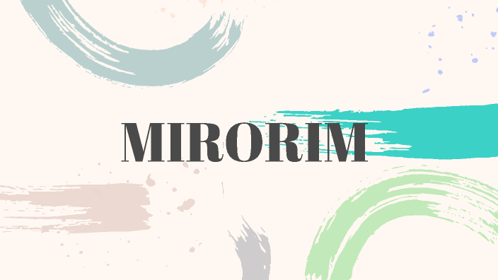 mirorim by fatemeh seraj on Prezi