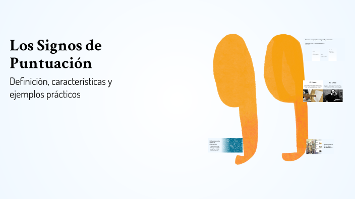 Los Signos de Puntuación by Dominga Maricela Ramírez Mejía on Prezi