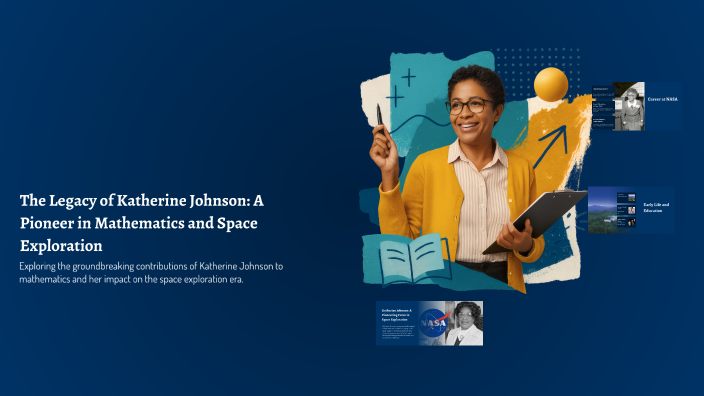 The Legacy of Katherine Johnson: A Pioneer in Mathematics and Space ...