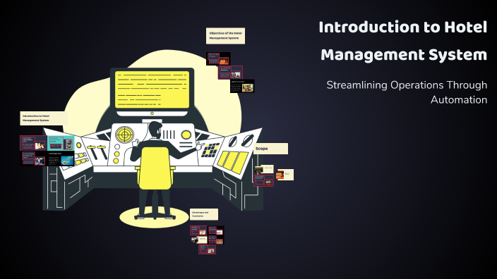 Introduction to Hotel Management System by Atul Singh on Prezi