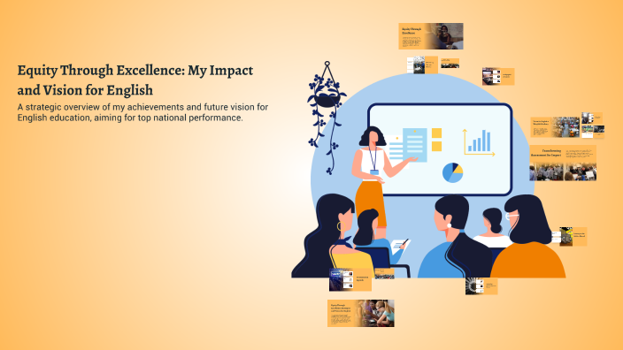 Equity Through Excellence: My Impact and Vision for English by Thomas ...