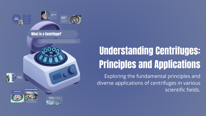 Understanding Centrifuges: Principles and Applications by zeeshan ...