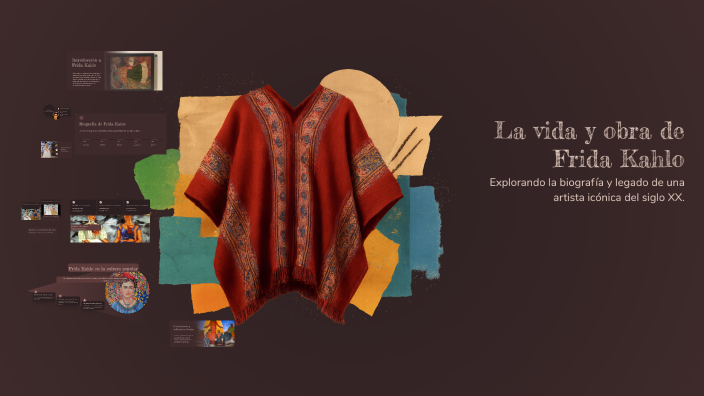 La vida y obra de Frida Kahlo by Lily Sofia Lastra Lazo on Prezi