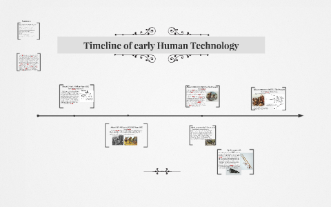 Timeline of early Human Technology by walter K-S on Prezi