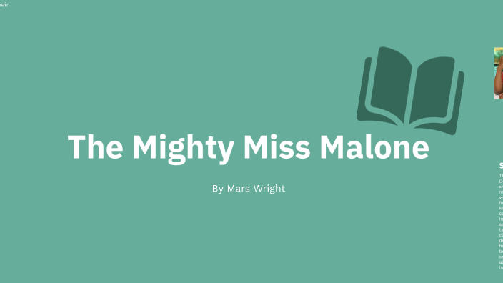 The Mighty Miss Malone by Mars Wright on Prezi