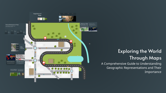 Exploring the World Through Maps by Mike Reyes on Prezi