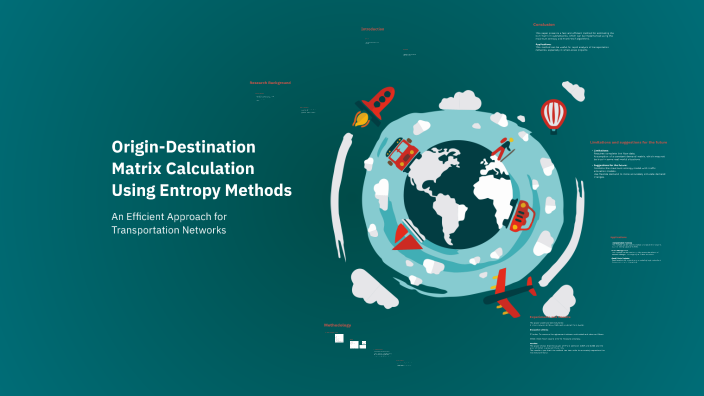 Origin-Destination Matrix Calculation Using Entropy Methods by Niki ...