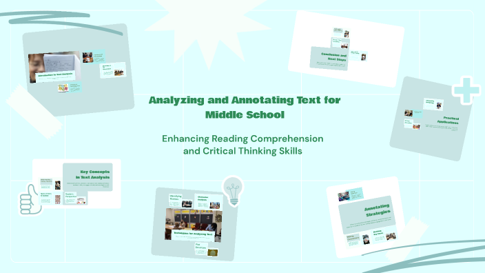 Analyzing and Annotating Text for Middle School by Keyna Benford on Prezi