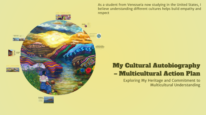My Cultural Autobiography – Multicultural Action Plan by Moises Mendoza ...
