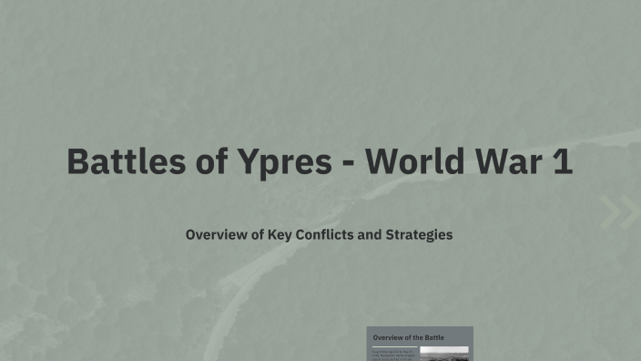 Battles of Ypres - World War 1 by Kennedy Guilfoyle on Prezi