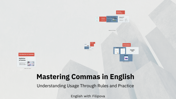 Mastering Commas in English by J Ch on Prezi