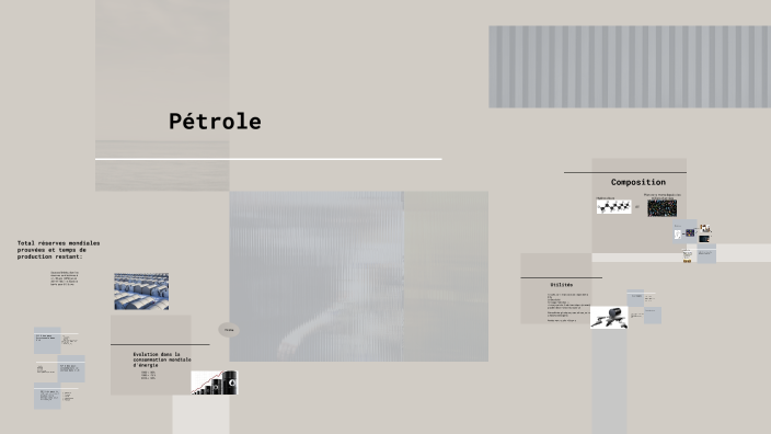 Pétrole: De l'Origine à l'Utilisation by Salima Bah on Prezi