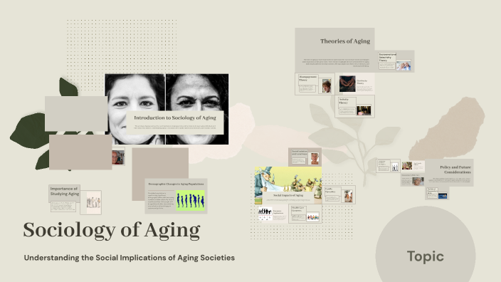 Sociology of Aging by chokey Wangmo on Prezi