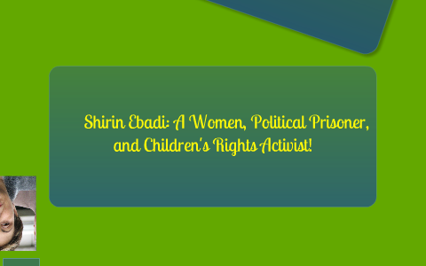 Shirin Ebadi: A Women's and Children's Rights Activist by Fairie Hughes ...