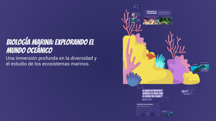 Biología Marina: Explorando el Mundo Oceánico by Emiliano Moreno on Prezi