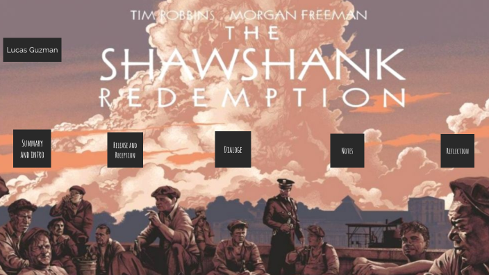 The Shawshank Redemption Presentation by Lucas Guzman on Prezi