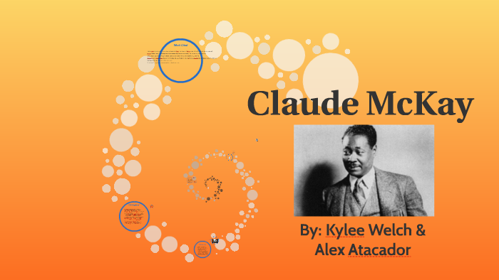 Claude Mckay by Kylee Welch on Prezi