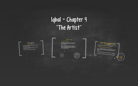 Iqbal - Chapter 4 by Susan Reid on Prezi