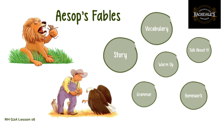 RH G2A 16 Unit 4 Lesson 1: Lend A Hand - Aesop’s Fables by Silasee ...