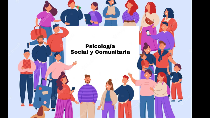 Psicología Social y Comunitaria by carlos gomes on Prezi