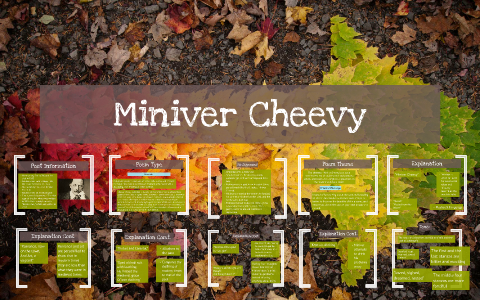 Miniver Cheevy by Madeline Steck on Prezi