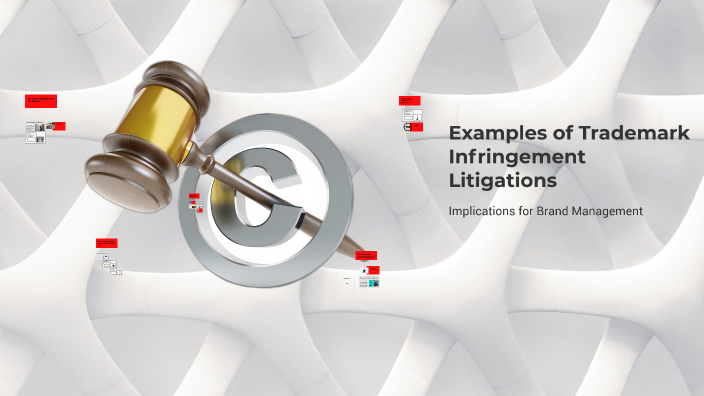 Examples of Trademark Infringement Litigations by Diego Chinchilla on Prezi