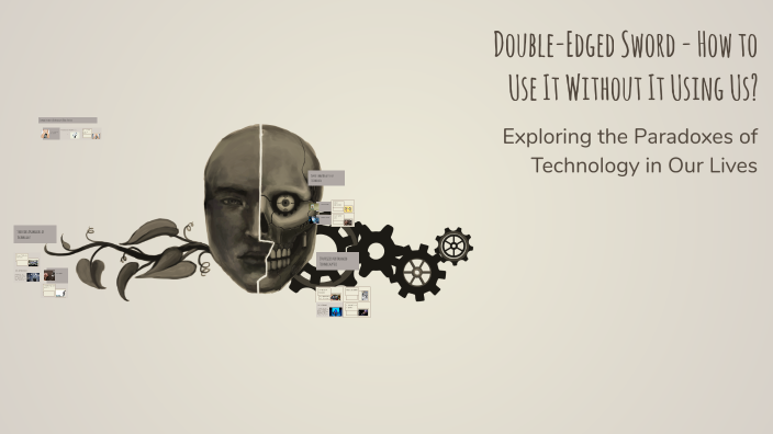 Double-Edged Sword - How to Use It Without It Using Us? by Alaa Maamri ...