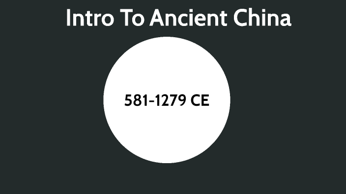 Intro To Ancient China by Dante Valdez on Prezi