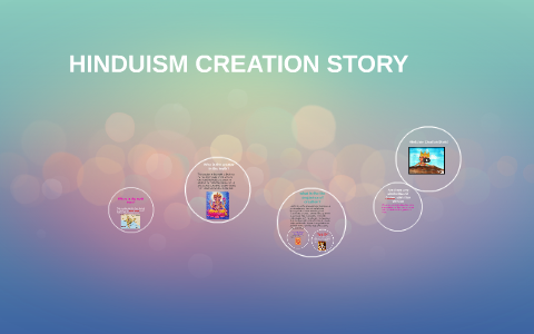 HINDUISM CREATION STORY by SELENA MENJI on Prezi