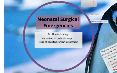 Neonatal Surgical Emergencies by on Prezi