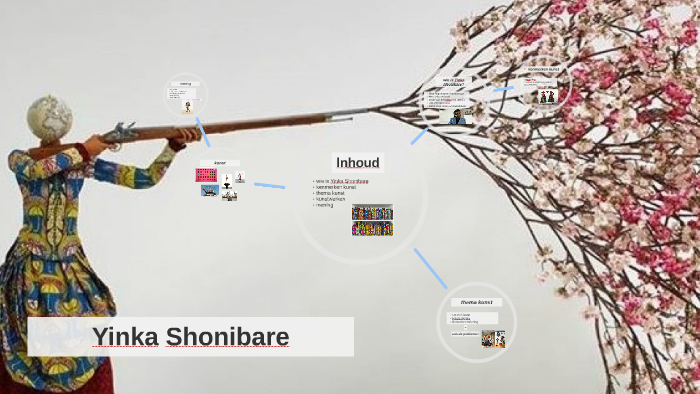 Yinka Shonibare by lisa friebel on Prezi