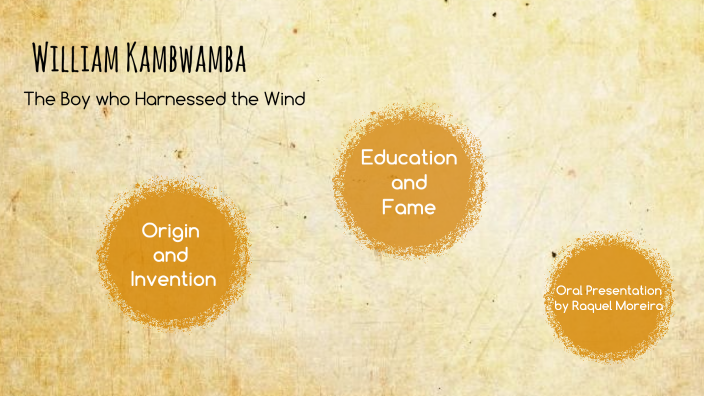 The Boy Who Harnessed the Wind - William Kamkwamba by Raquel Moreira on ...