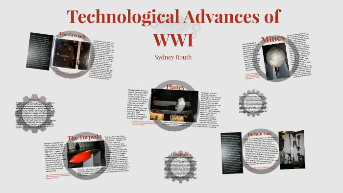 Technological Advances of WWI by Sydney Routh on Prezi