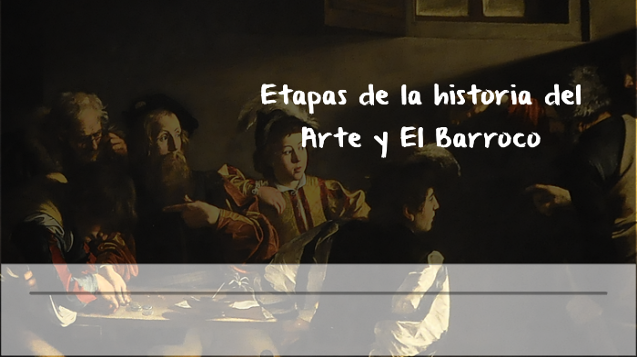 Etapas del Arte y El Barroco by Fernanda Torres on Prezi