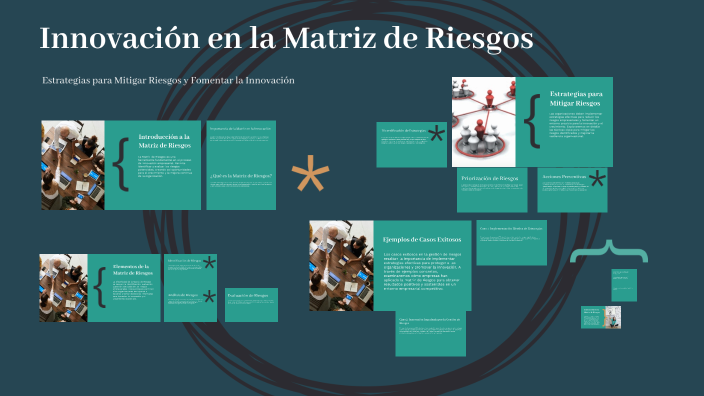 Innovación en la Matriz de Riesgos by Ana Paula Gomberg on Prezi