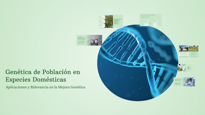 Genética de Población en Especies Domésticas by Jose Lazo on Prezi