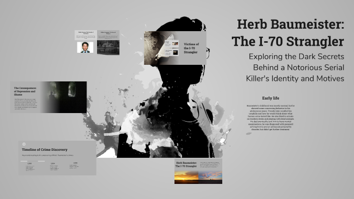 Herb Baumeister: The I-70 Strangler by Ak R on Prezi