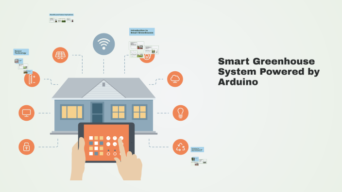 Smart Greenhouse System Powered by Arduino by Nusrat Jahan on Prezi