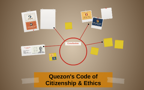 Quezon's Code of Citizenship & Ethics by on Prezi