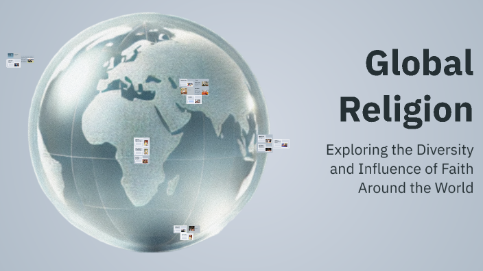 Global Religion by Emilia Carreon on Prezi