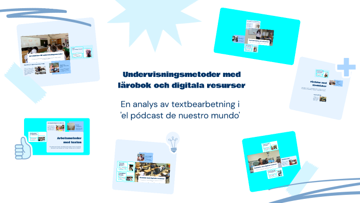 Undervisningsmetoder med lärobok och digitala resurser by Iris Johana Rodriguez Duran on Prezi
