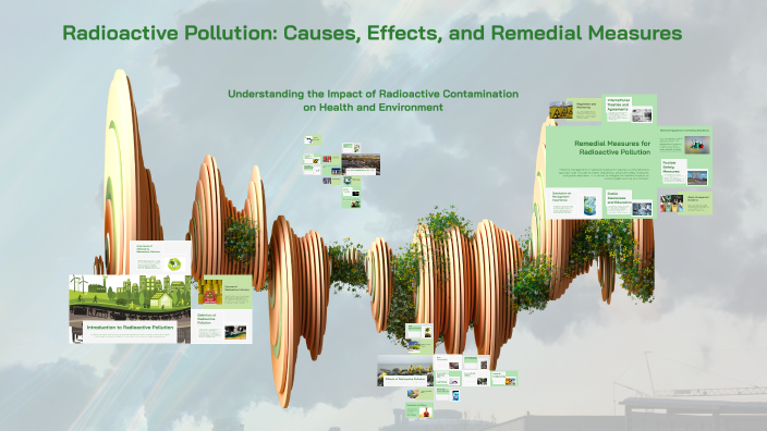 Radioactive Pollution: Causes, Effects, and Remedial Measures by ...