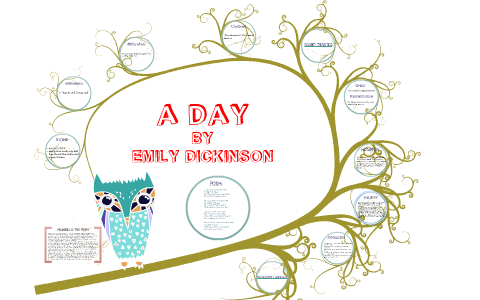 A DAY BY EMILY DICKINSON by Rhea Mitra on Prezi