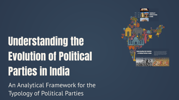 Understanding the Evolution of Political Parties in India by AMRAPALI ...