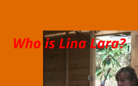 Lina Lara's Biography by juan mejia