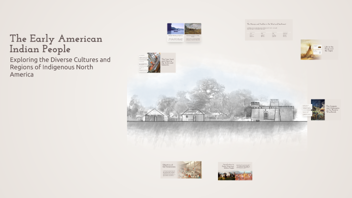 The Early American Indian People by heba hamid on Prezi